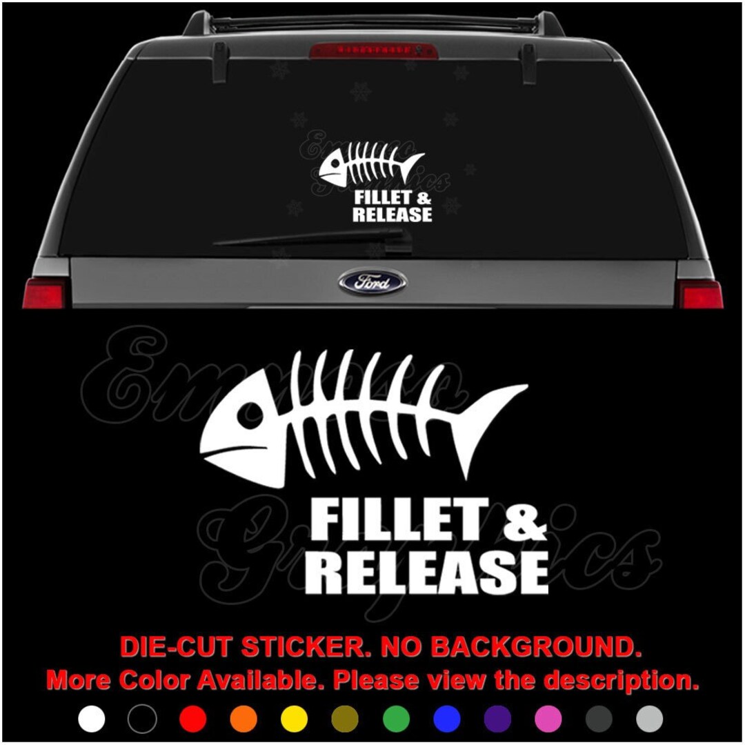 Fillet and Release Fish Bones Skeleton Fishing Decal Sticker for Car ...