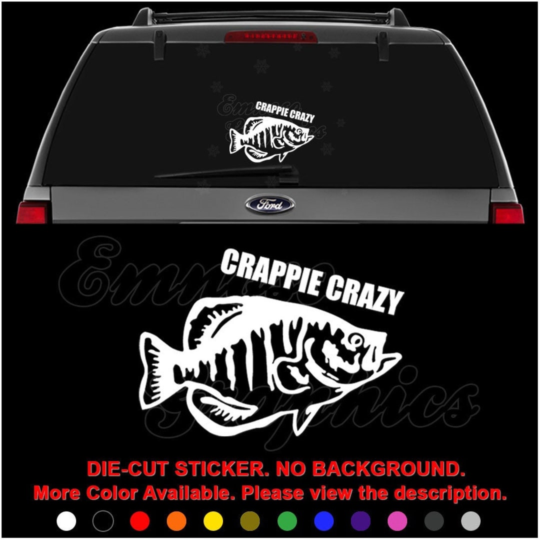 Crappie Crazy Fish Fishing Fisherman Decal Sticker for Car, Truck ...
