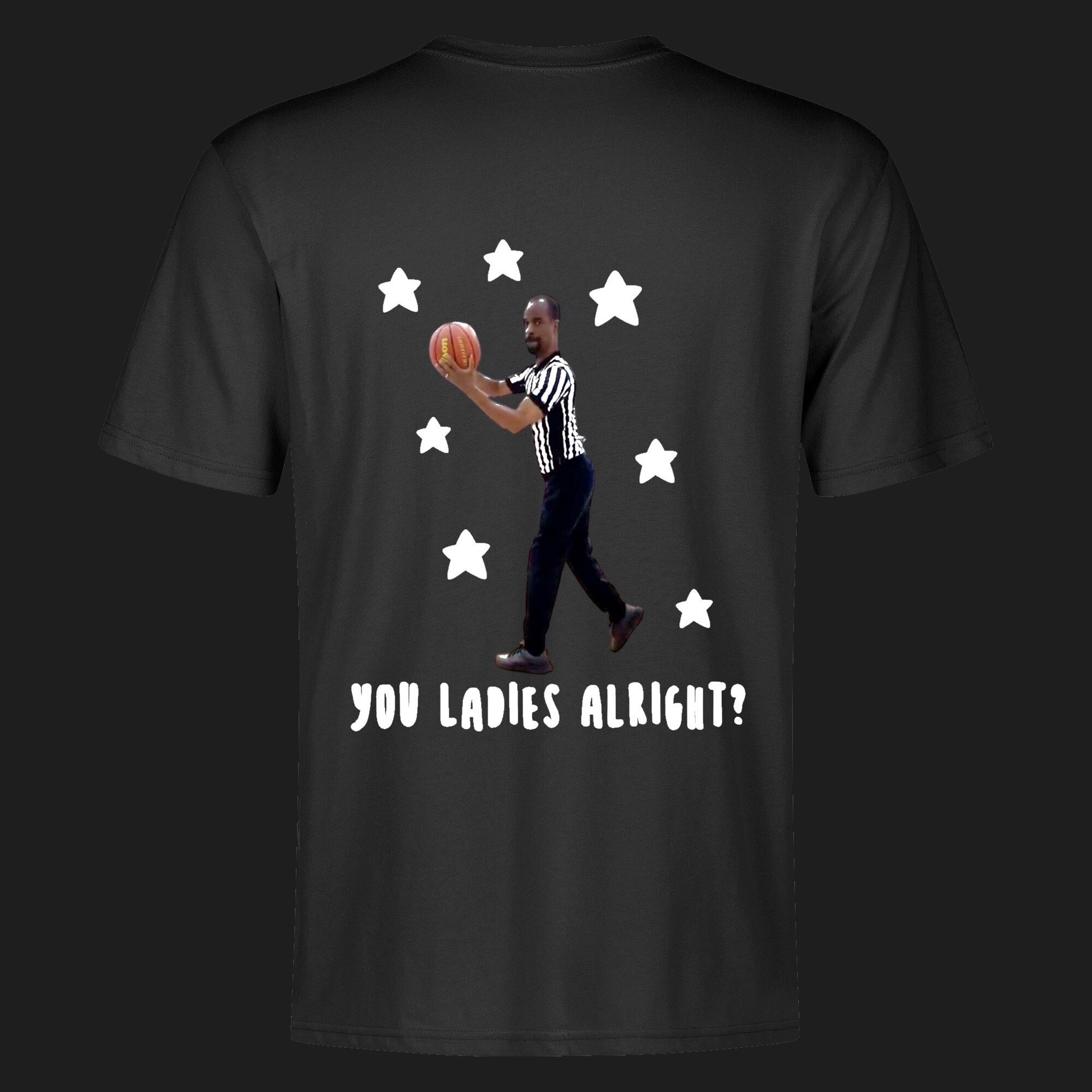 Omar the Ref Tshirt Gift for Him You Ladies Alright Funny - Etsy New ...