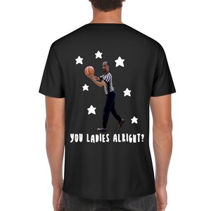 Omar the Ref Tshirt Gift for Him You Ladies Alright Funny - Etsy New ...