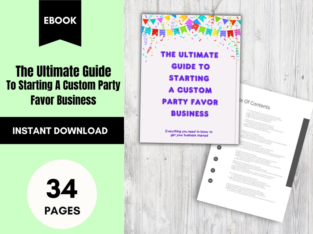 The Ultimate Guide to Starting A Custom Party Favor Business Ebook ...