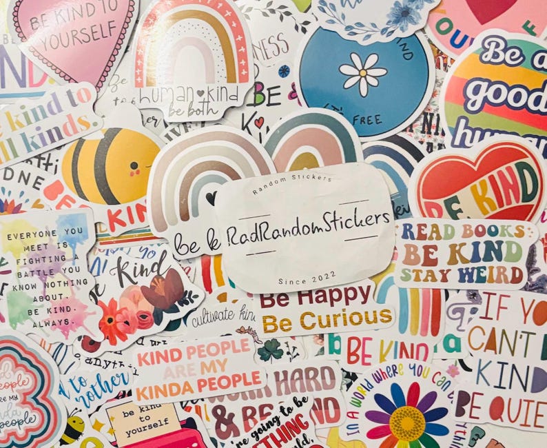 Kindness, Be Kind, Uplifting, Motivational Stickers Pack of 10, 20 or ...