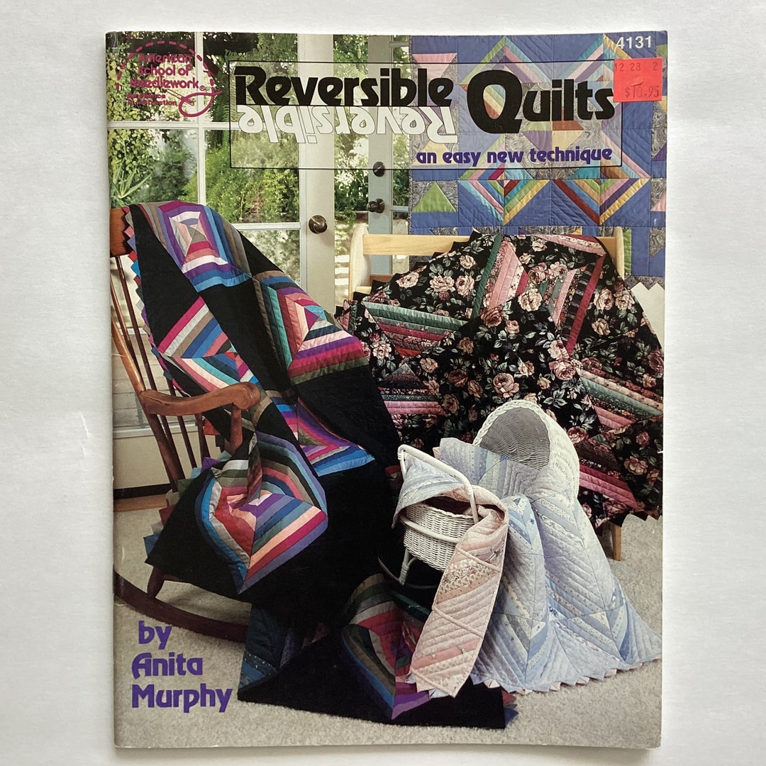 Reversible Quilts Book by Anita Murphy 1991 American School Needlework ...