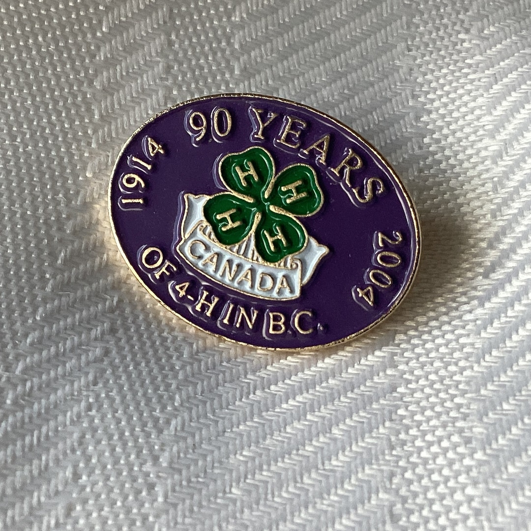 4H Enameled Pin Badge, 90 Years in B.C. 1914-2004 Vintage Canada - Etsy