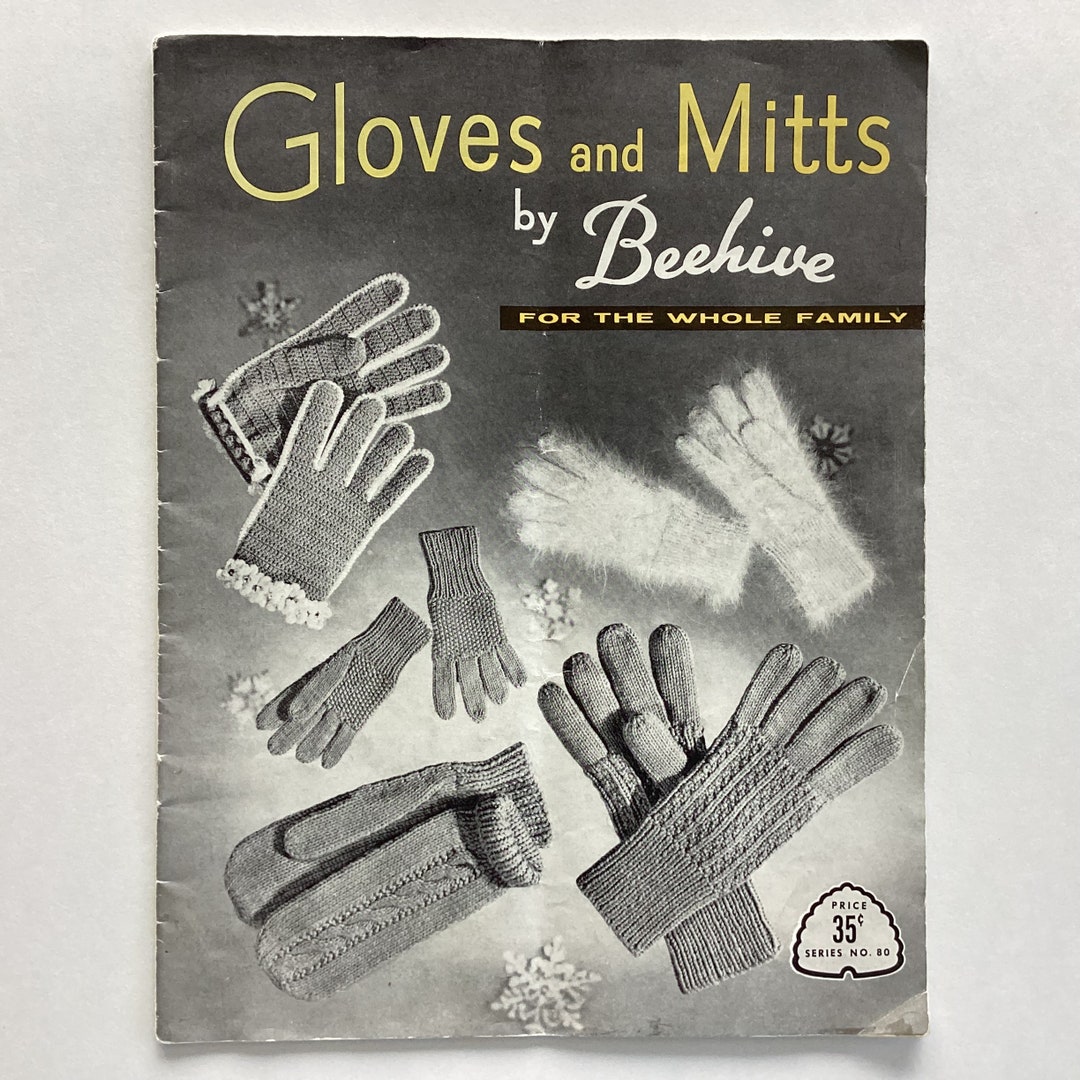 Gloves and Mitts by Beehive Whole Family Knitted, Patons & Baldwin ...