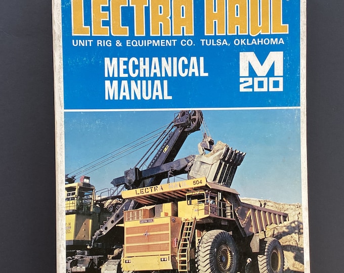 Lectra Haul M200 Unit Rig Mechanical Manual, Vintage Book 1970s Tulsa ...