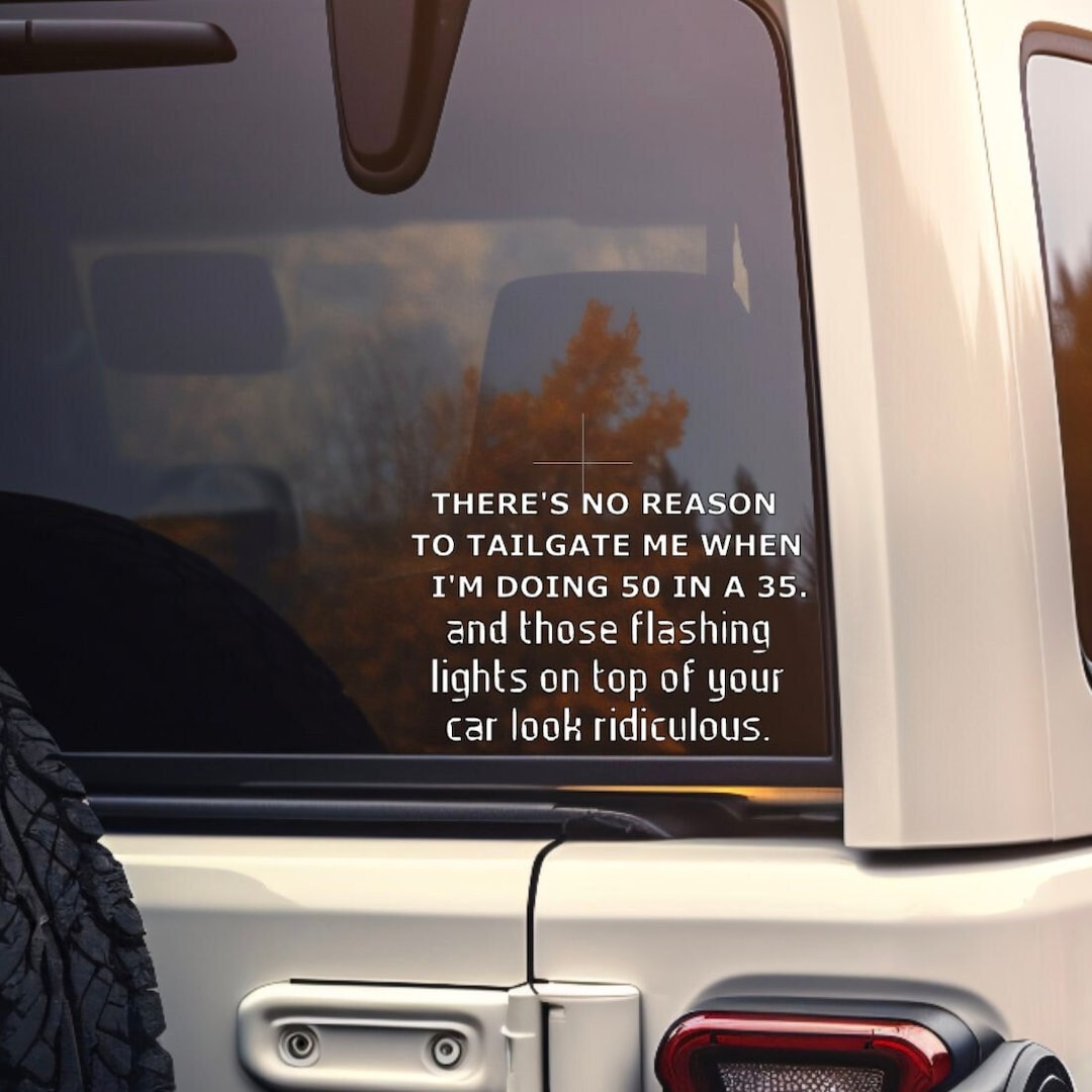 Funny Vinyl Die Cut Car Decal, Truck, Tailgating Sticker, Humorous ...