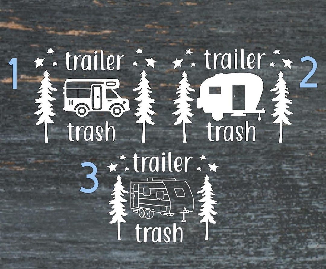 Trailer Trash Vinyl Die Cut Decal|trash Can|garbage|bathroom ...