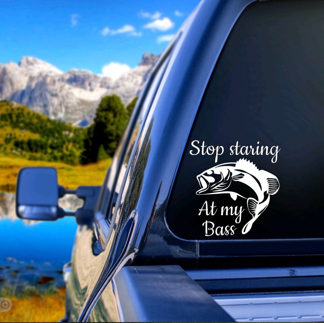 Stop Staring At My Bass Vinyl Die Cut Etsy