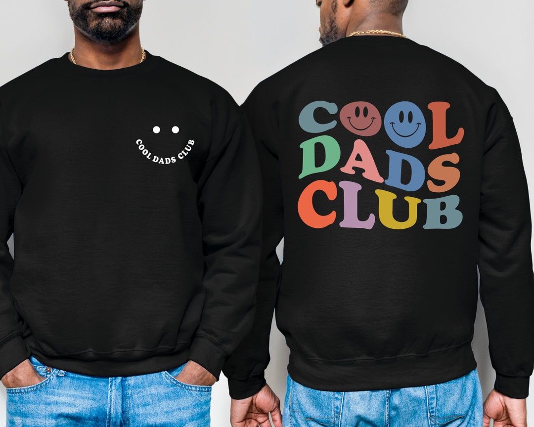 Cool Dads Club Sweatshirt,cool Dads Club Sweater, Cool Dad Gift,dad ...