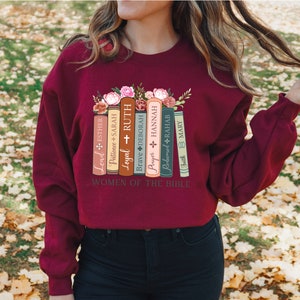 Women of the Bible Sweatshirt, Christian Women Hoodie, Floral Books ...