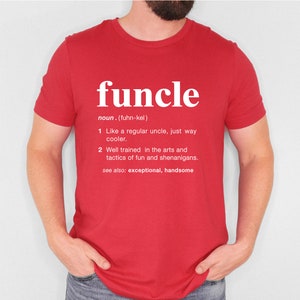 Funcle Definition Shirt, Funny Uncle Tee, Gift for Uncle, New Uncle ...