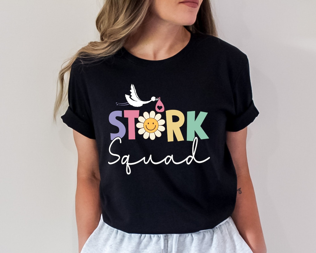 Stork Squad Shirt, Labor and Delivery Nurse Shirt, Labor and Delivery ...