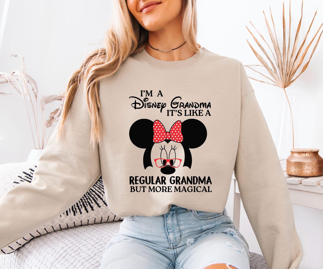 I 'm Disney Grandma It's Like a Regular Grandma but More Magical ...