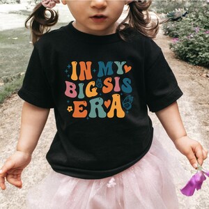 Retro Big Sister Shirt, in My Big Sis Era Toddler Shirt, Cute Retro Big Sis Kids Shirt, Natural ...