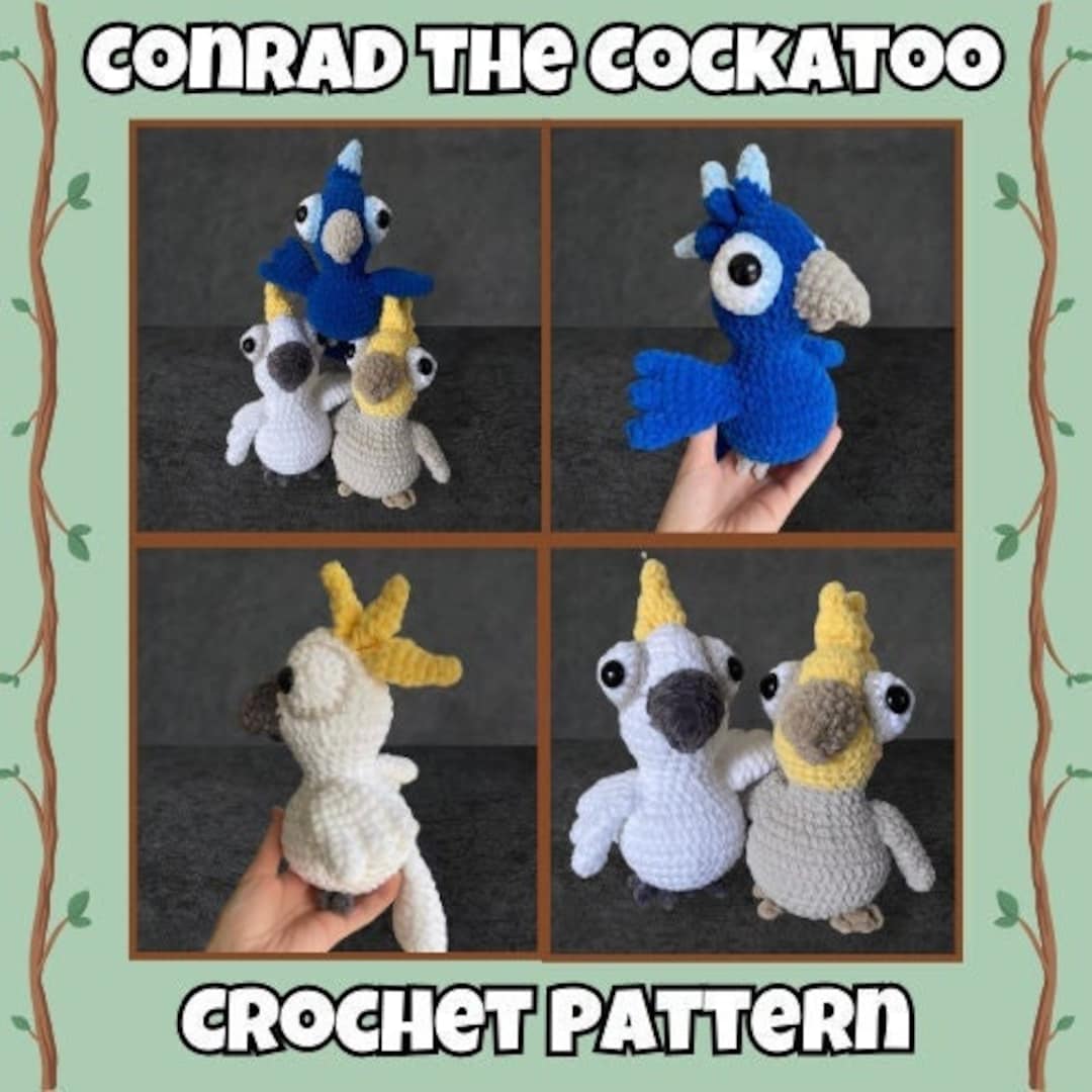 Conrad the Cockatoo Crochet Pattern, Cockatiel Crochet Pattern, Digital ...