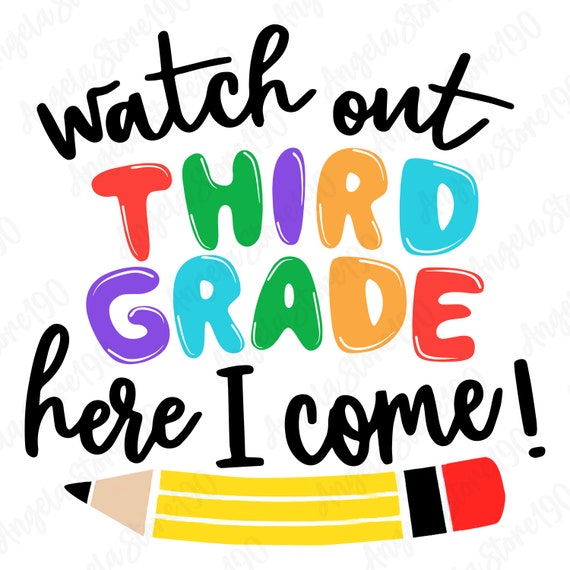 Watch Out Third Grade Here I Come PNG Third Grade PNG Third - Etsy