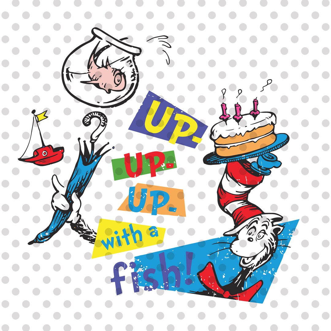 Up up up With a Fish Png, Birthday Cake Png, the Thing Png,read Across ...