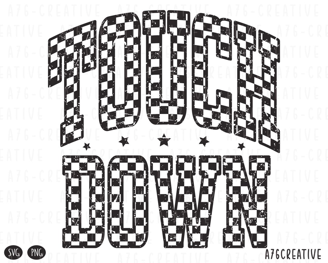 Checkered Touchdown SVG PNG: Football Season Design (digital Download ...