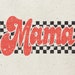 Retro Checkered Mama Png Instant Download, Checkered Mama Shirt, Mama ...