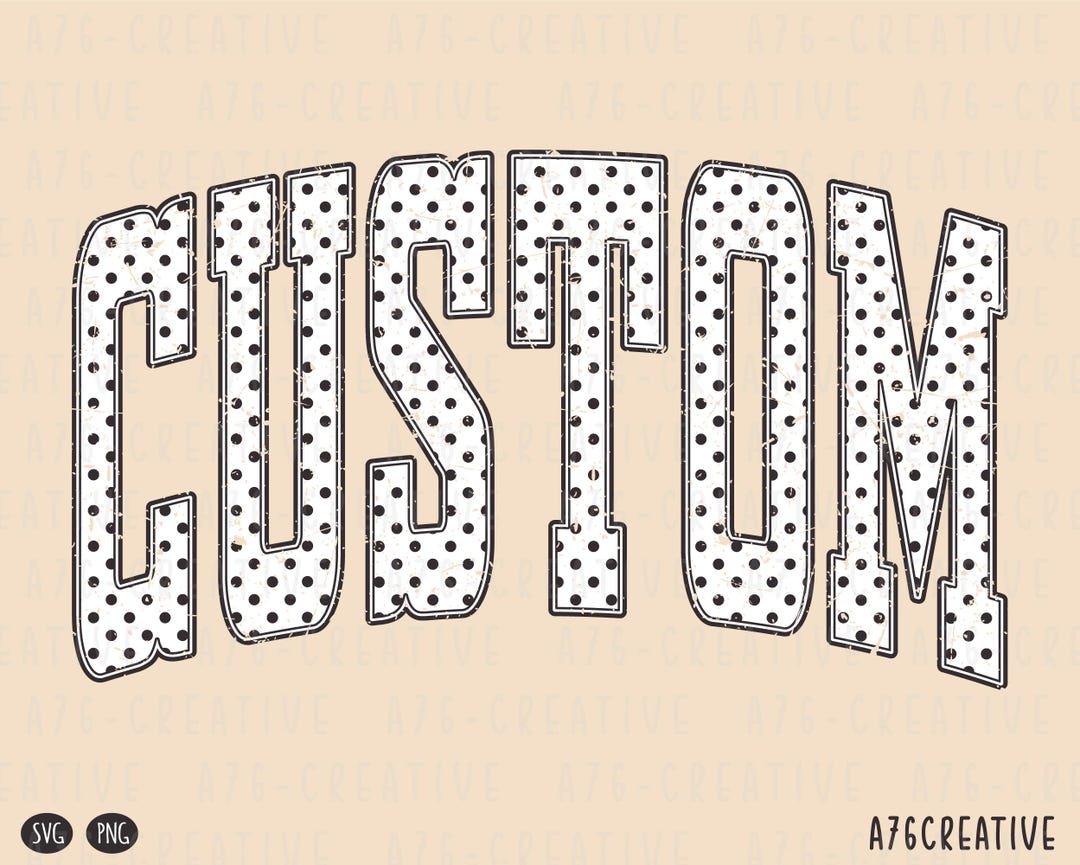 Custom Polka Dot Wording: Personalized Wording Polka Dot Print (SVG ...