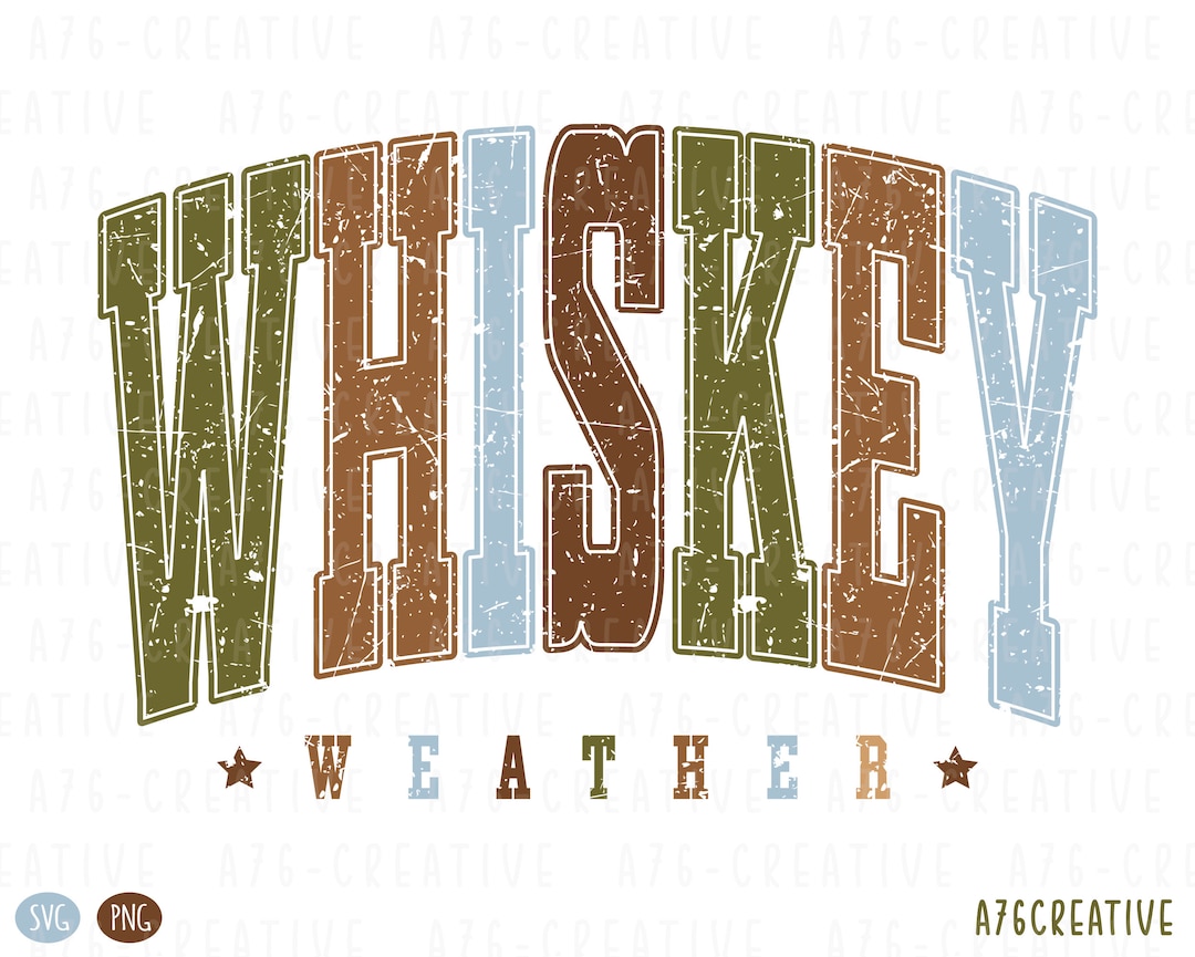 Retro Whiskey Weather Png Instant Download, Distressed and Non ...