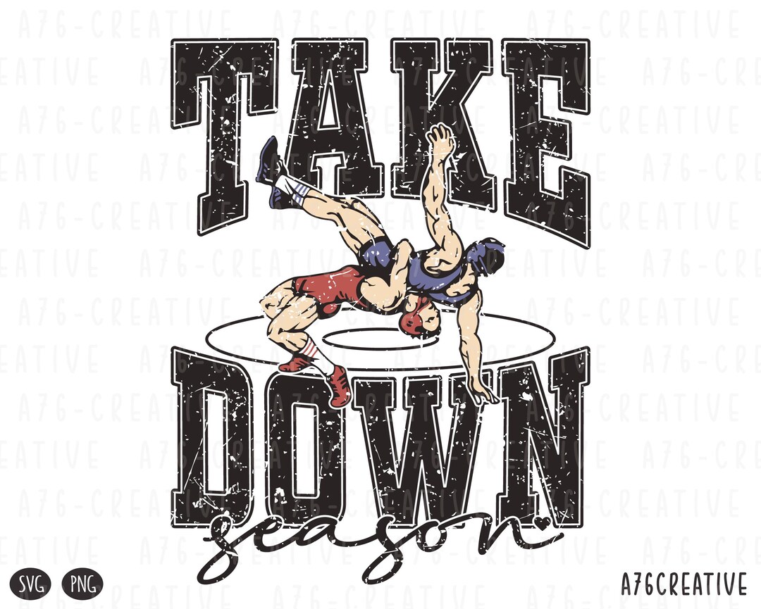 Retro Wrestling Take Down Season: SVG, PNG (digital Download) - Etsy