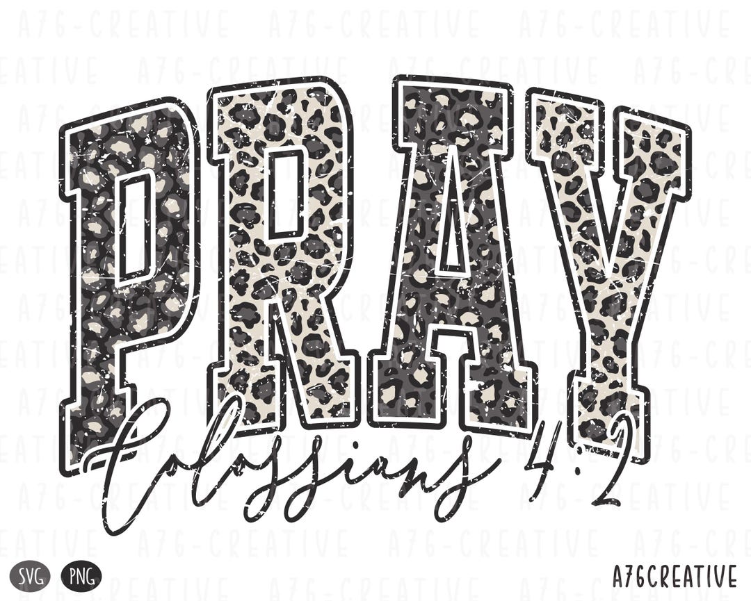 Retro Pray Colossians 4:2 Png Pray Leopard Print Pray Png Pray ...