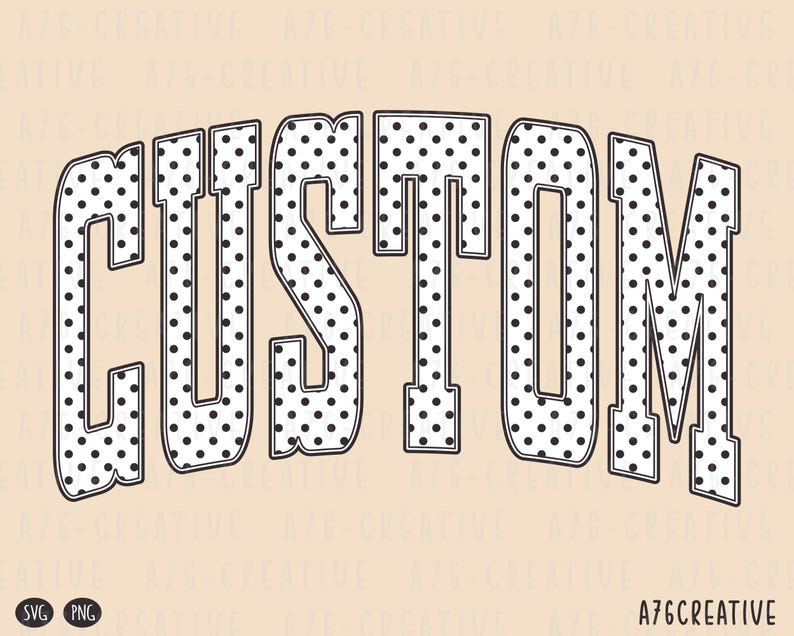 Custom Polka Dot Wording: Personalized Wording Polka Dot Print (SVG ...
