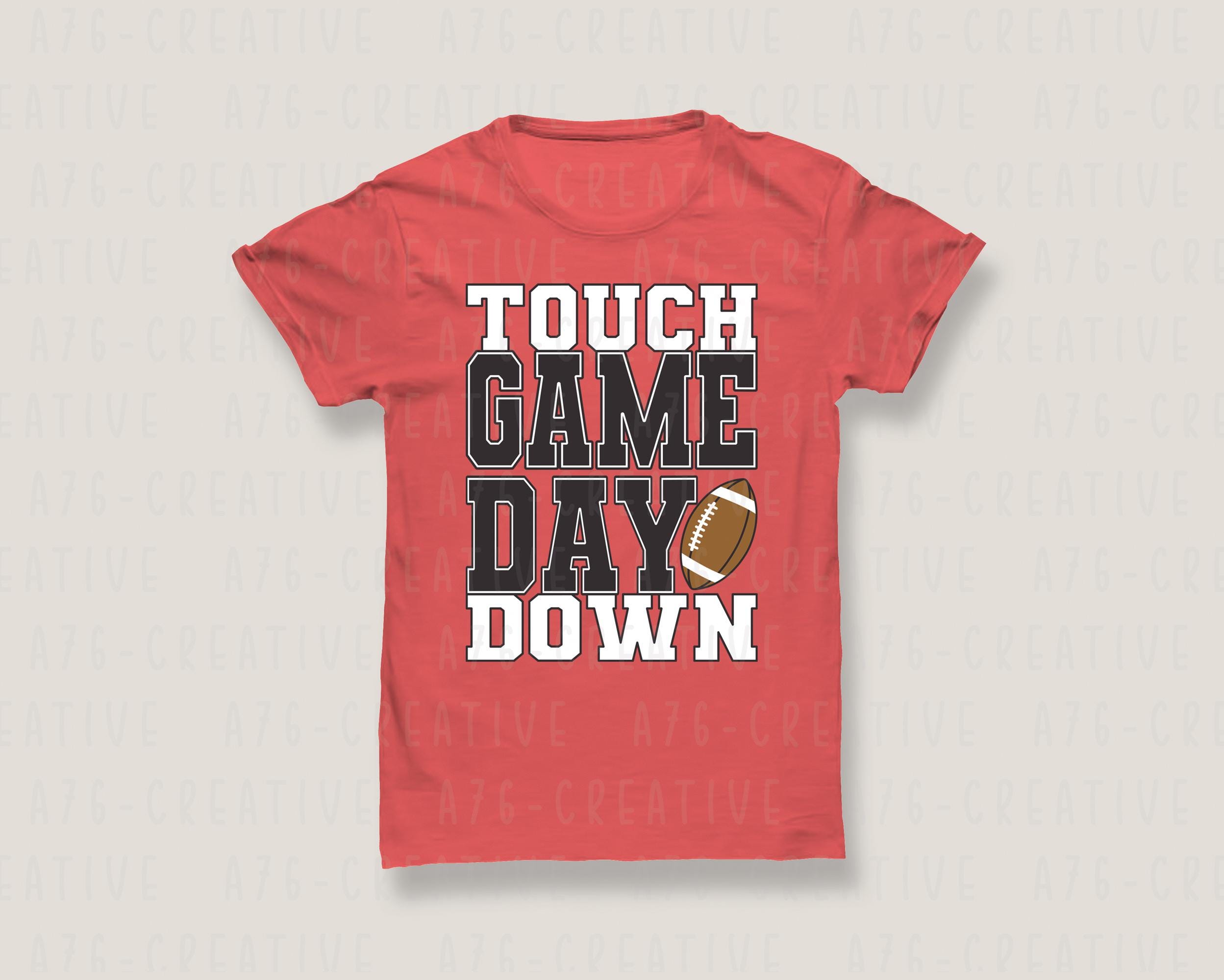 Touch Down Game Day Png Svg, Touch Down Png, Game Day Shirt, Football ...