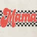 Retro Checkered Mama Png Instant Download, Checkered Mama Shirt, Mama ...