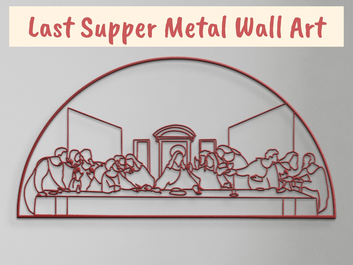Last Supper Wall Art The Last Supper Metal Last Supper Etsy