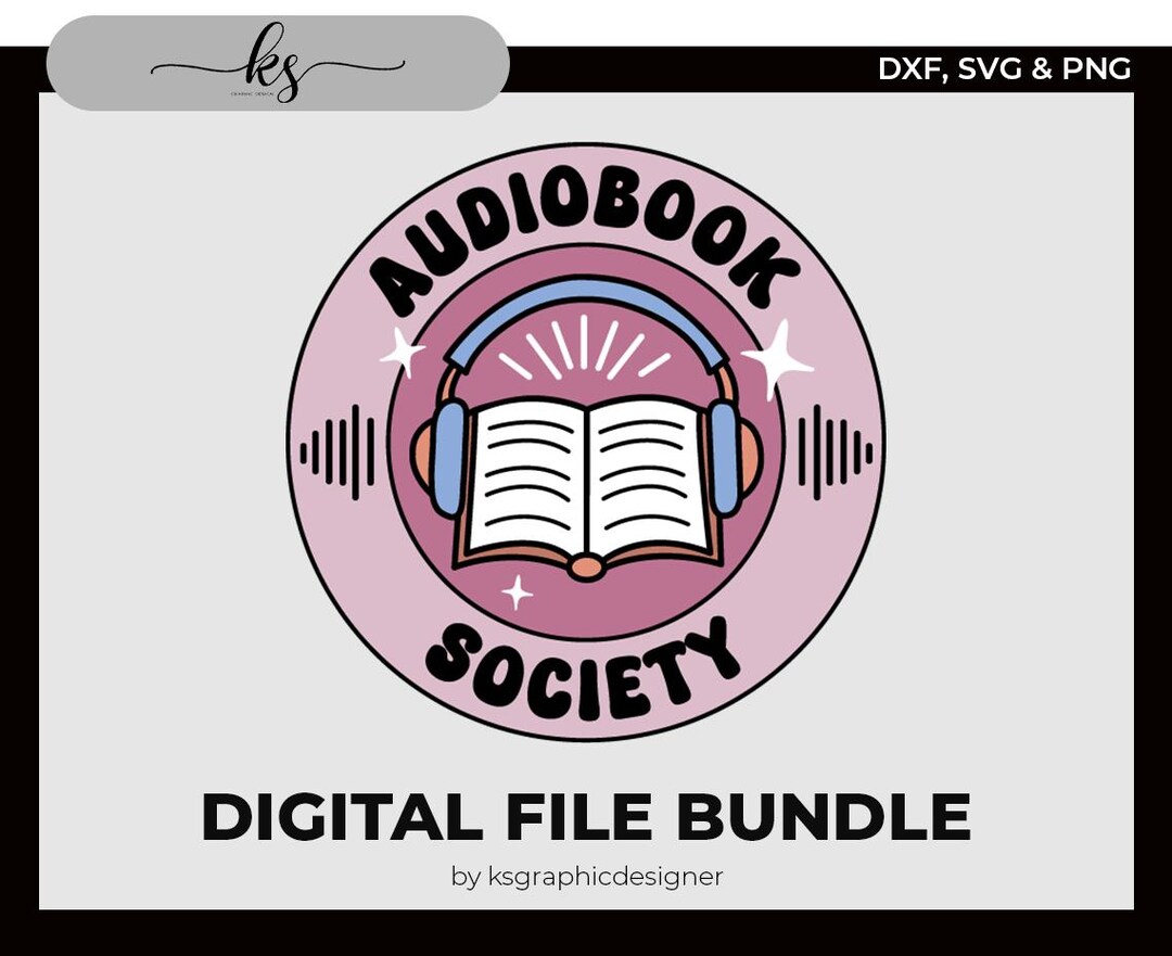 AUDIOBOOK SOCIETY Svg - Cut File for Cricut, Silhouette or Similar ...