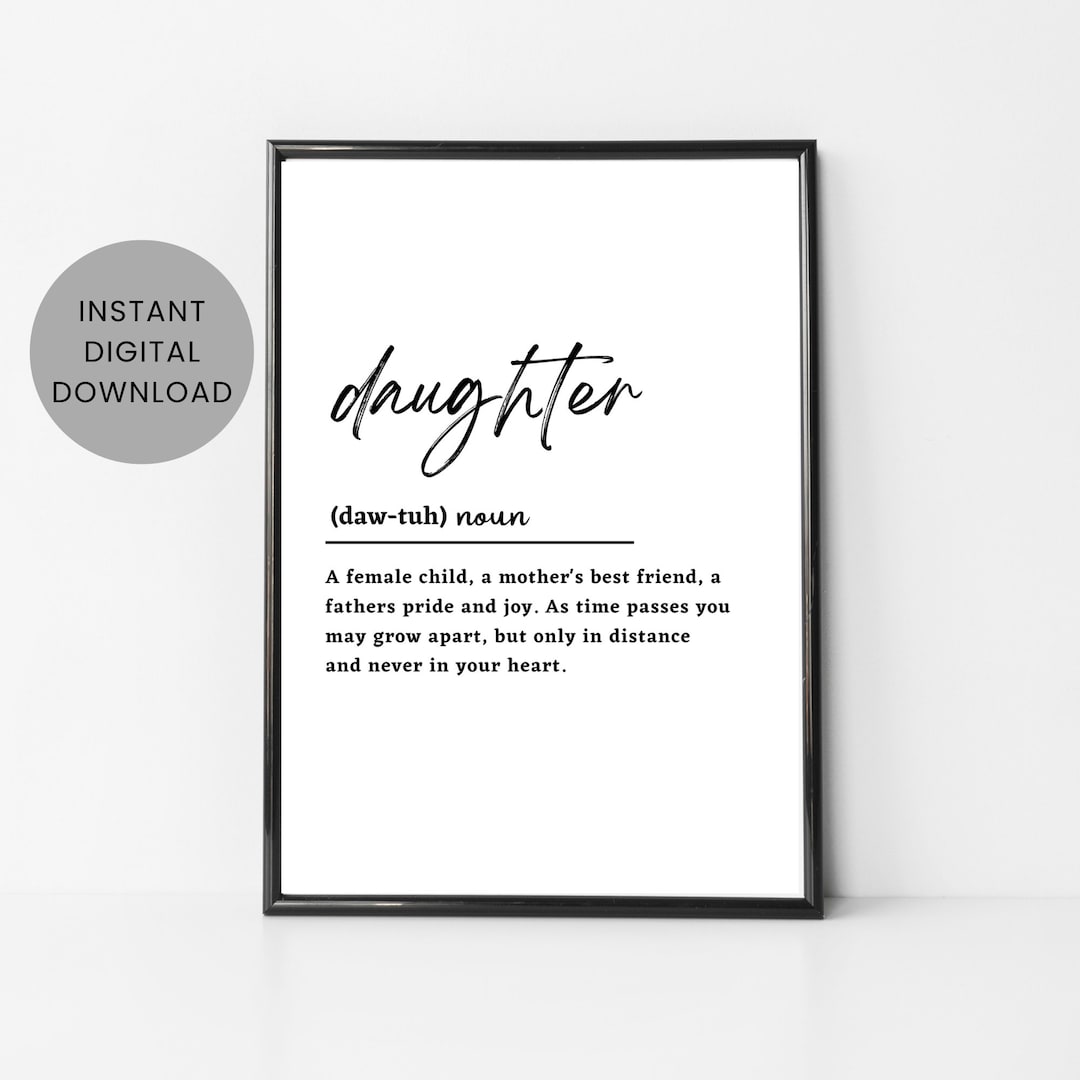 Daughter Definition Print, Wall Art Print, Daughter Print, INSTANT ...