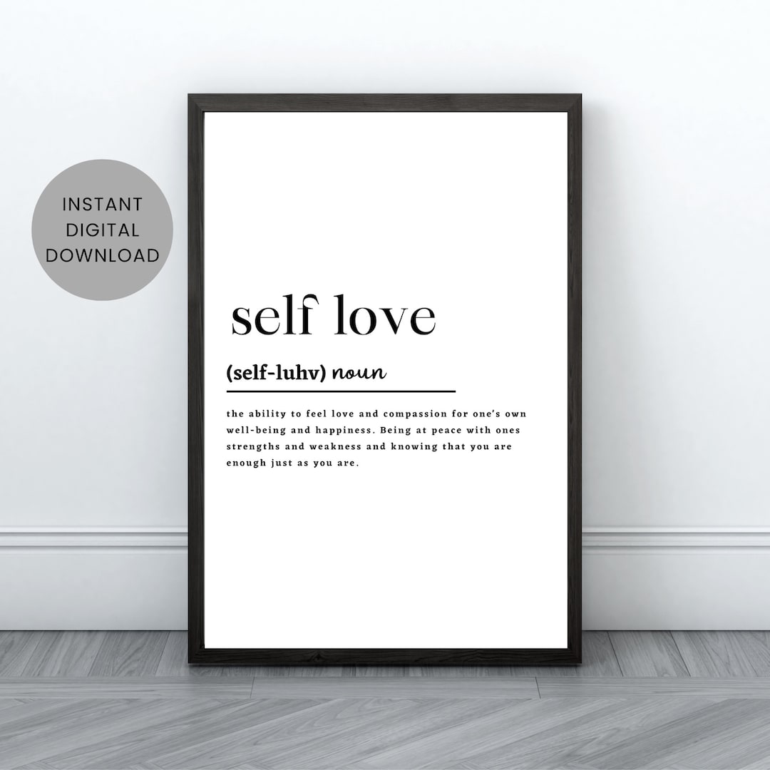 Self Love Definition Print, Affirmation Print, Minimalist Poster, Home ...