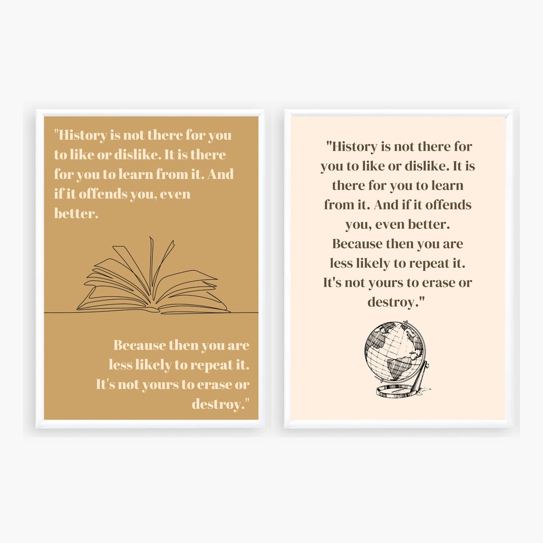 Custom History Prints; Why Study History; History is Important; History ...