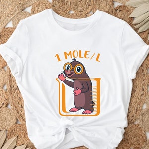 1 Mole / L Shirt, Happy Mole Day, Funny Shirt, 1 Mole per L Shirt ...