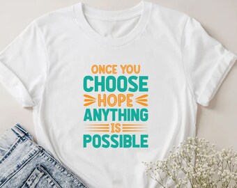 Anything is Possible Shirt - Etsy