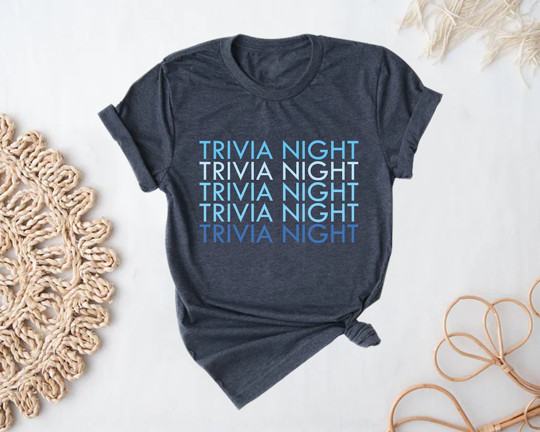 Trivia Night Shirt, Trivia Night Shirt, Team Trivia Shirts, Trivia ...