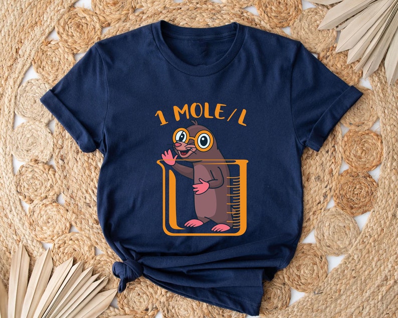 1 Mole / L Shirt Happy Mole Day Funny Shirt 1 Mole per L - Etsy