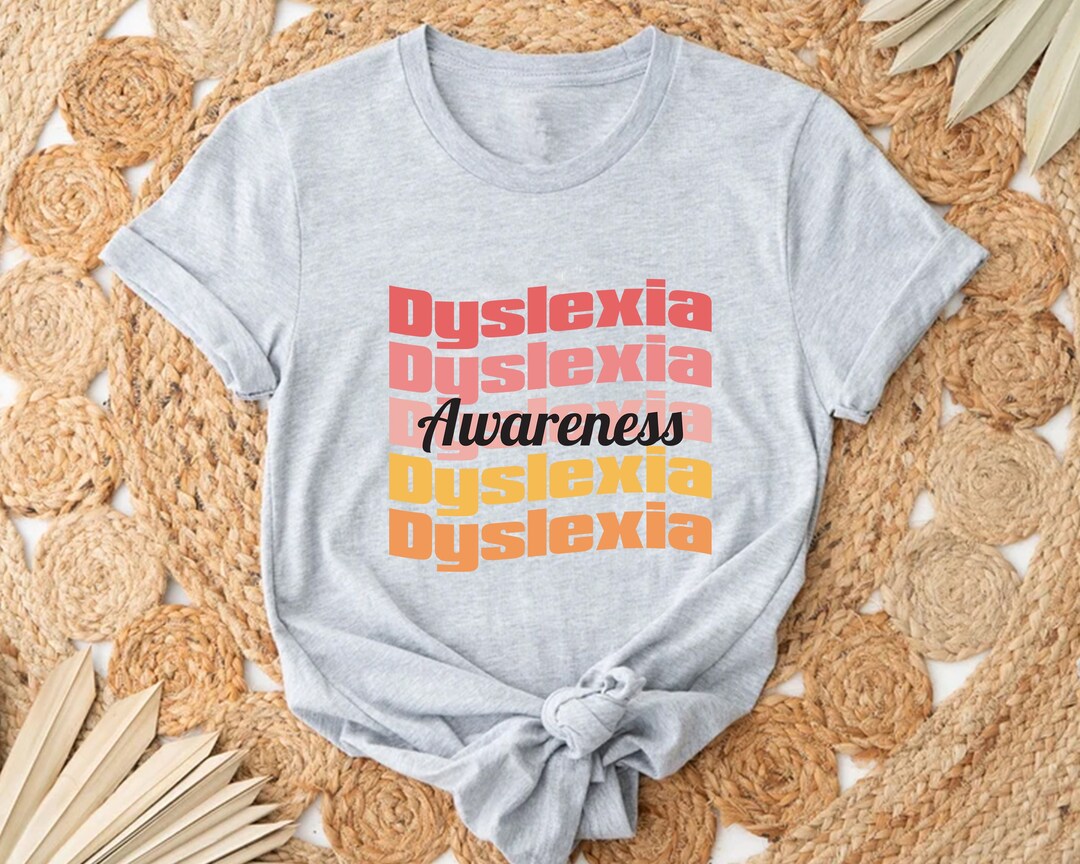 Dyslexia Awareness Shirt-dyslexia Shirt,disability Awareness,dyslexia ...