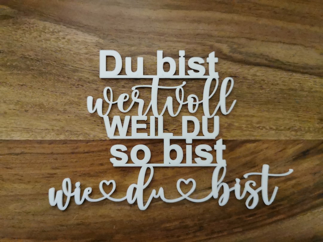 Spruch Du Bist Wertvoll
