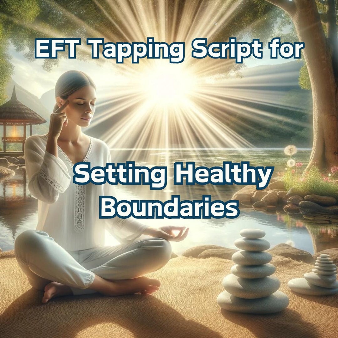 EFT Tapping Script for Setting Healthy Boundaries - Etsy