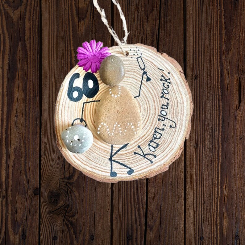 60th Birthday YOU ROCK Wood Slice Pebble Art Personalised - Etsy