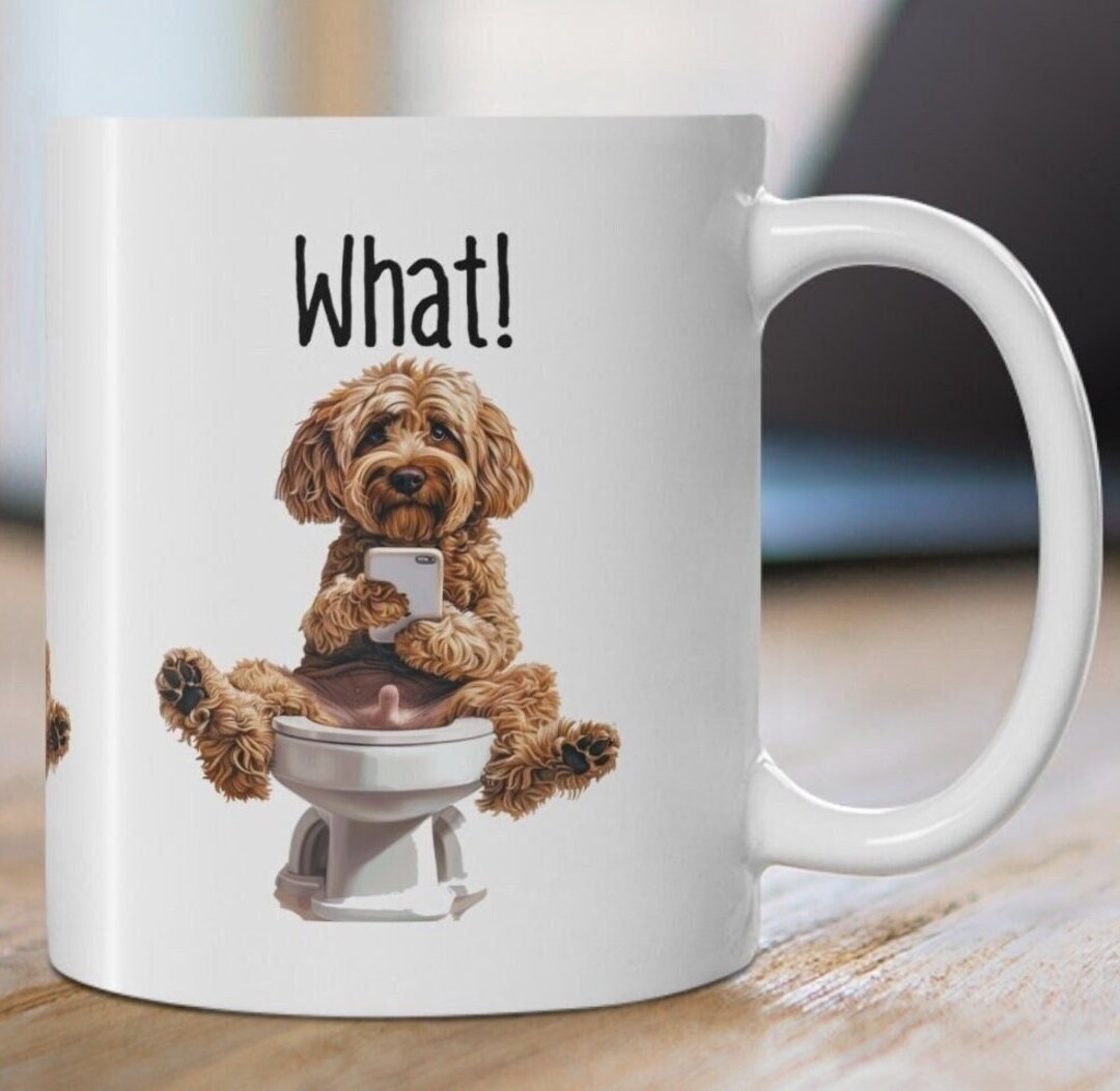 Cockapoo Rude Mug Funny Pet Cockapoo on a Toilet and Phone Funny Dog ...