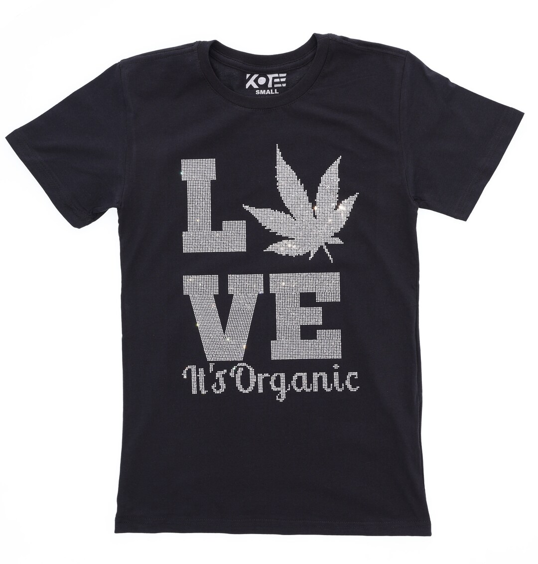 Love Weed It's Organic Rhinestone Bling T-shirt, Weed Lover Tee-shirt ...