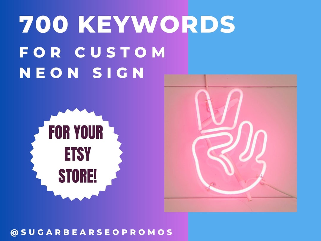 Keywords for CUSTOM NEON SIGN Keywords List Search Optimization Tagging ...