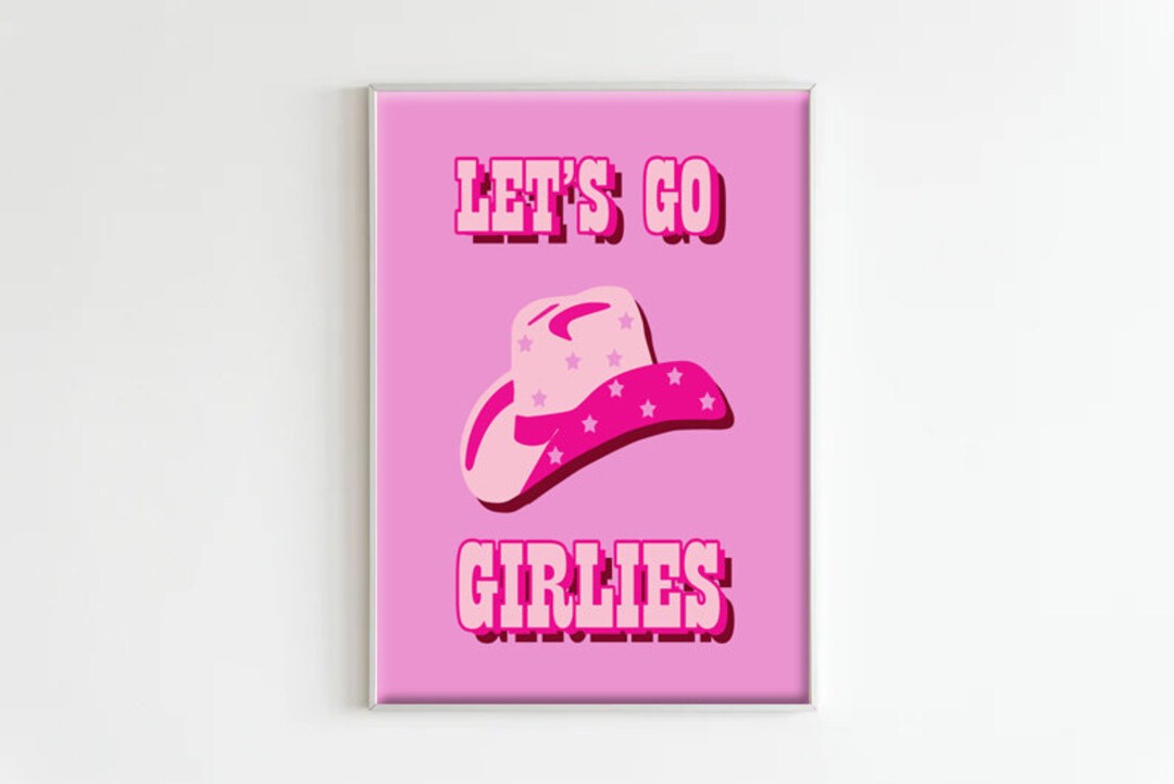 Let's Go Girlies Poster - Etsy