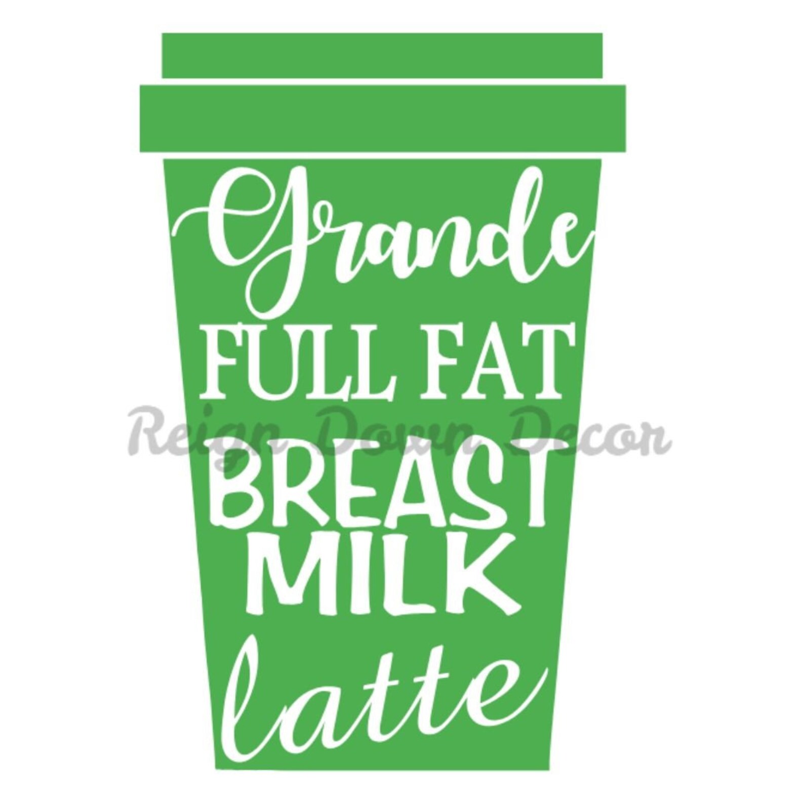 Breast Milk Latte Svg, Whole Milk Svg, Cute Svg, Breastmilk Svg, Grande ...