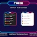 Twitch Tiger Sub Badge, Subscriber Badge, Twitch Emotes, Tier Badge ...